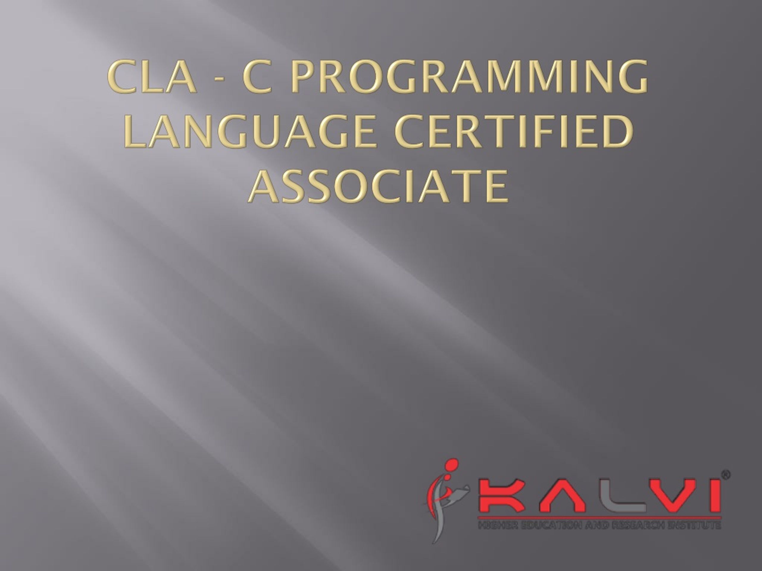 PPT - CLA - C Programming Language Certified Associate PowerPoint ...