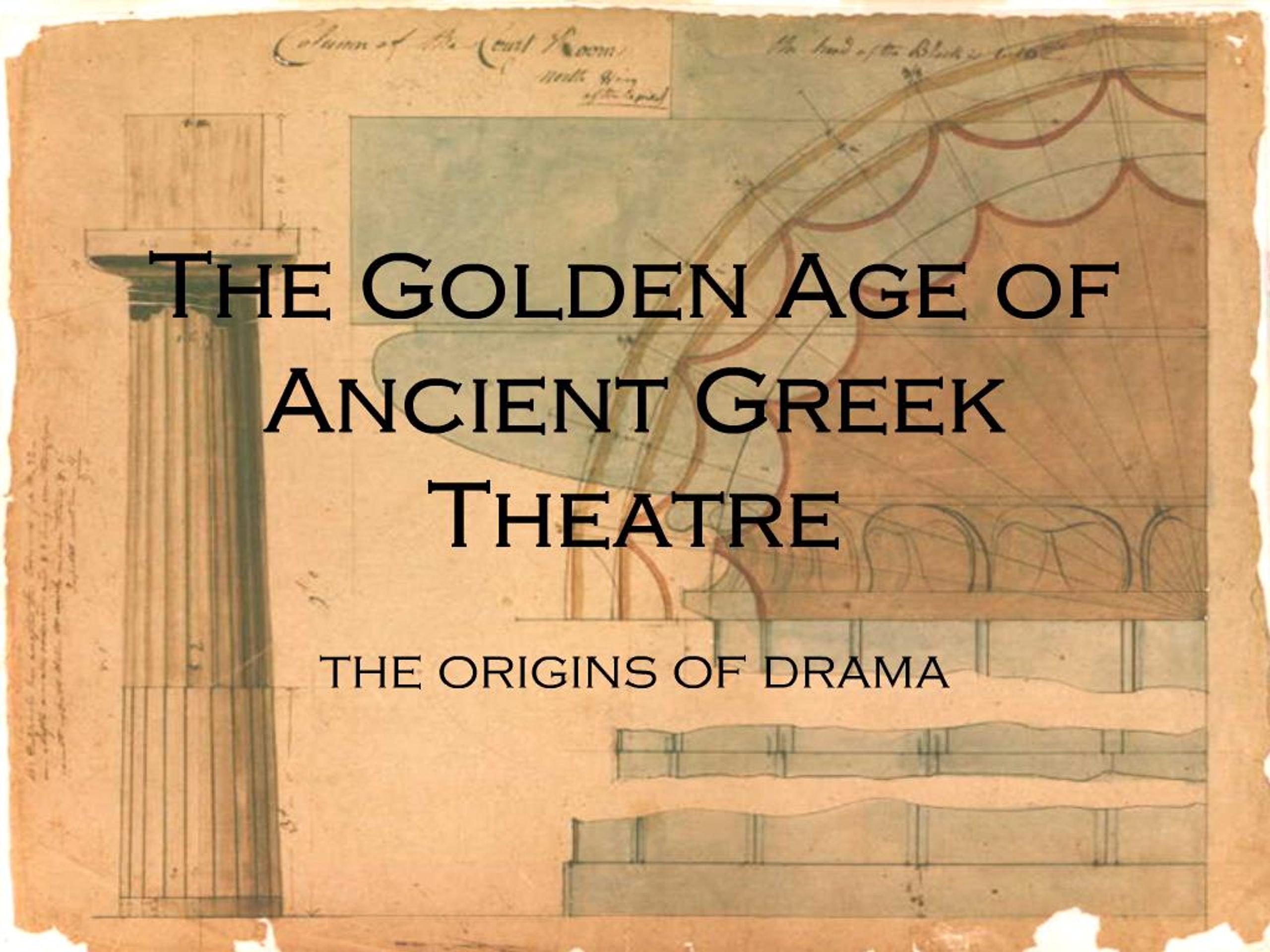 PPT - The Golden Age of Ancient Greek Theatre PowerPoint Presentation ...