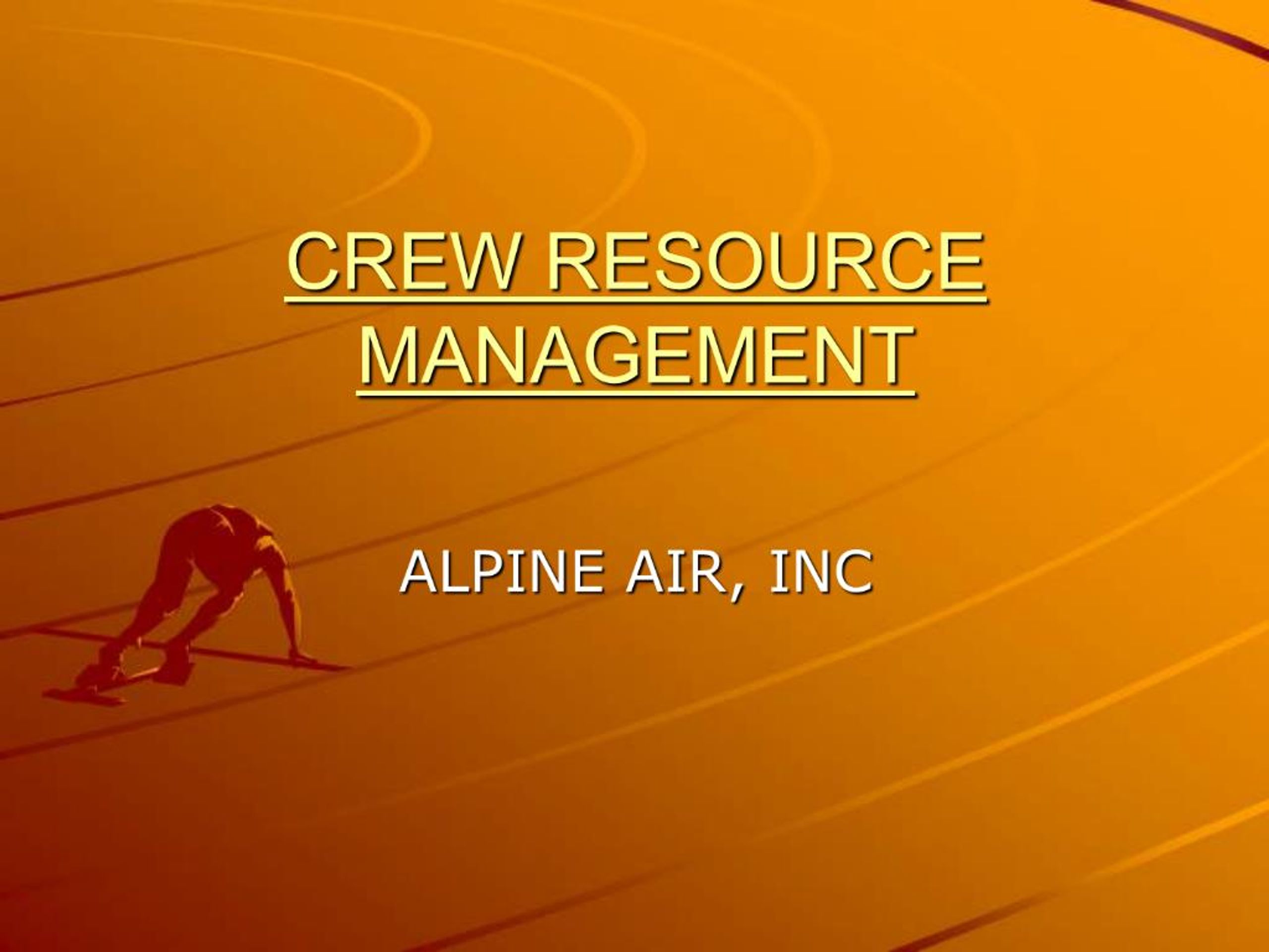 PPT - CREW RESOURCE MANAGEMENT PowerPoint Presentation, free download ...