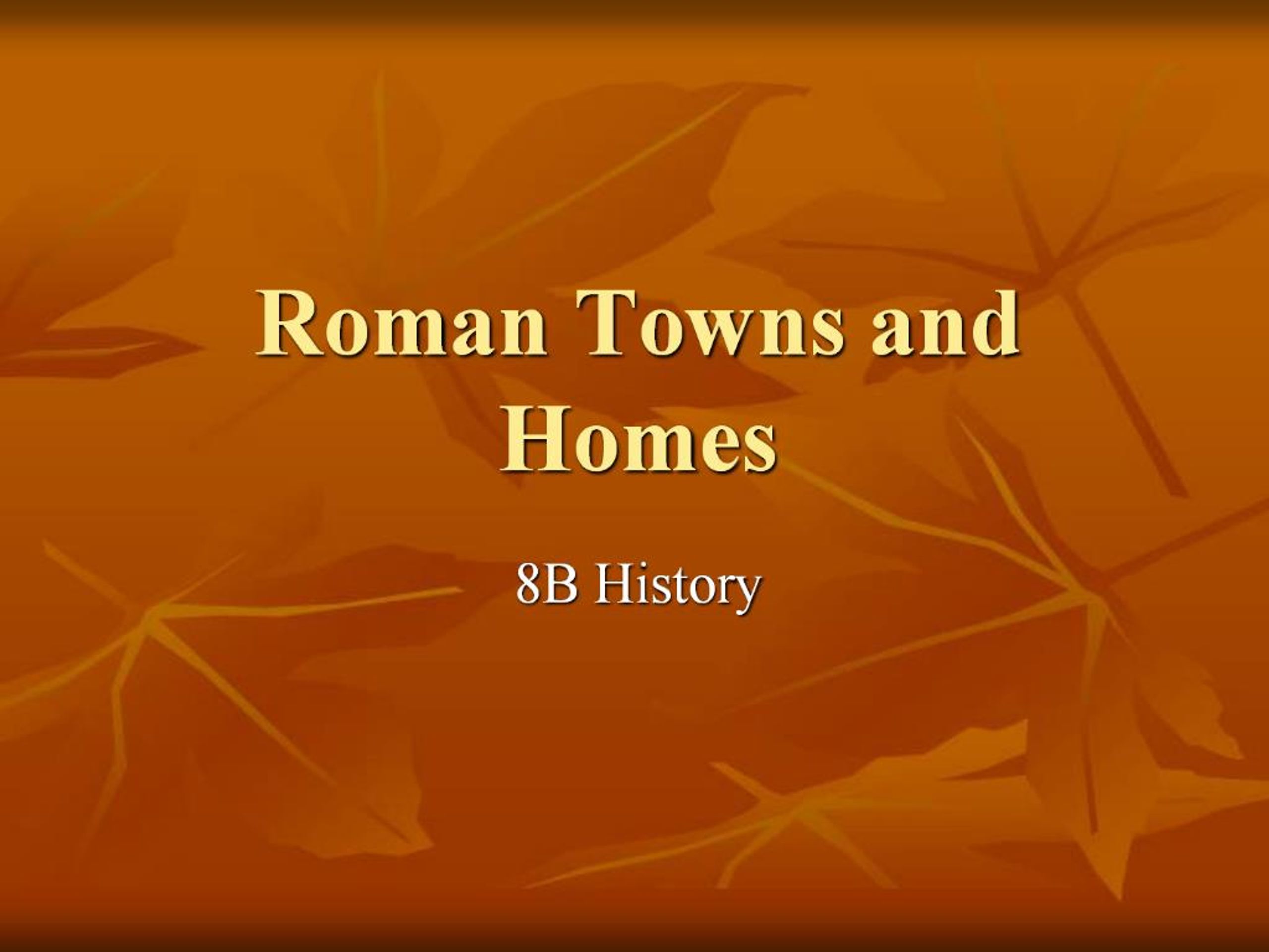 PPT - Roman Towns and Homes PowerPoint Presentation, free download - ID ...