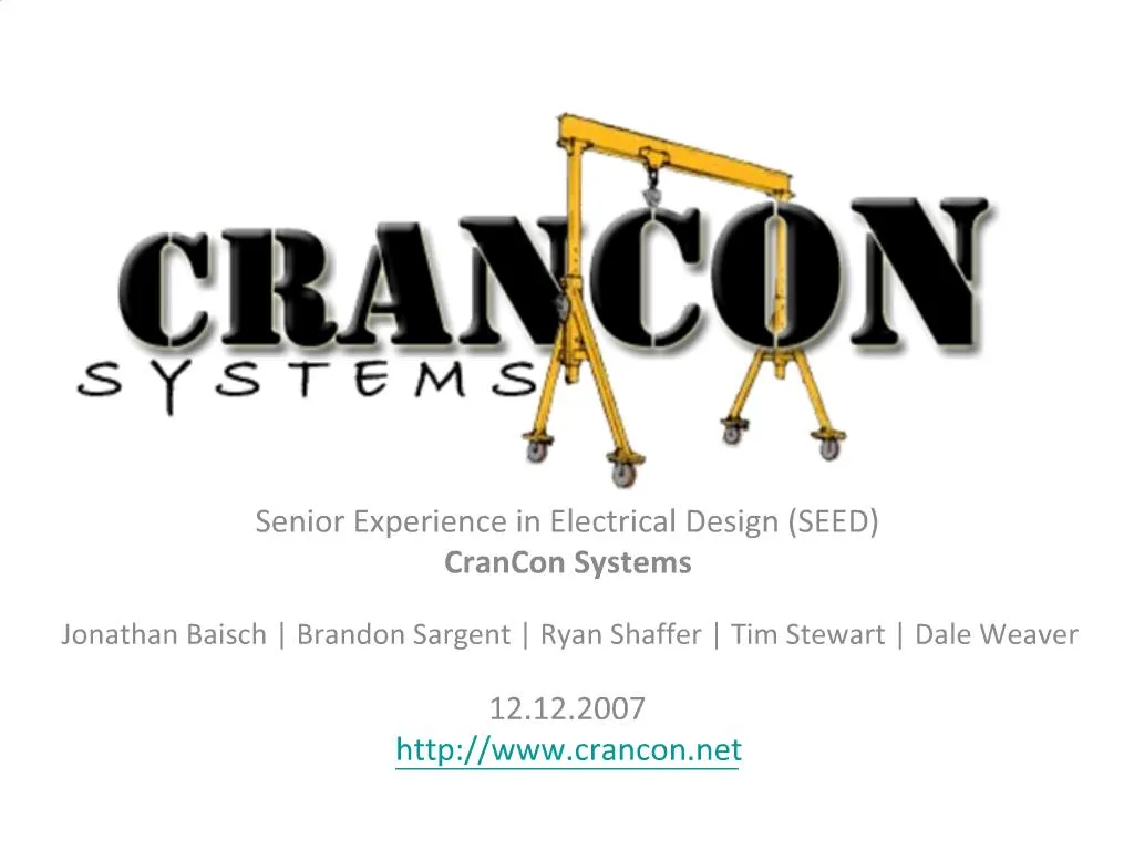 PPT - Senior Experience in Electrical Design SEED CranCon Systems ...
