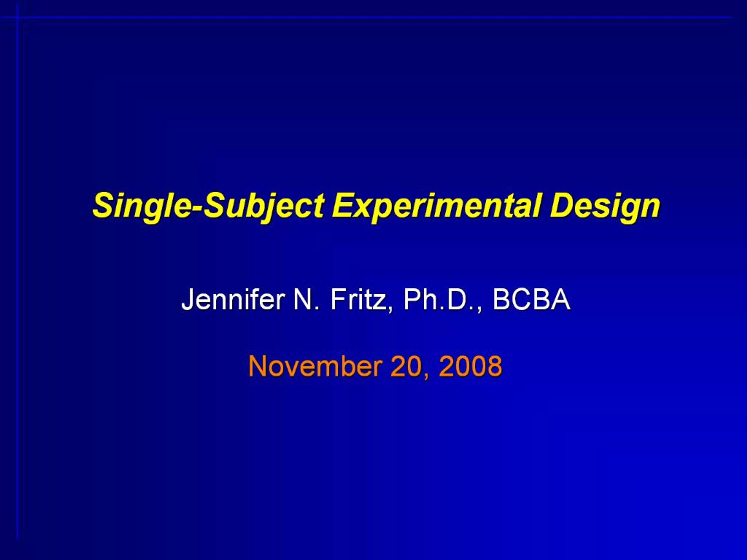 PPT - Single-Subject Experimental Design PowerPoint Presentation, free ...
