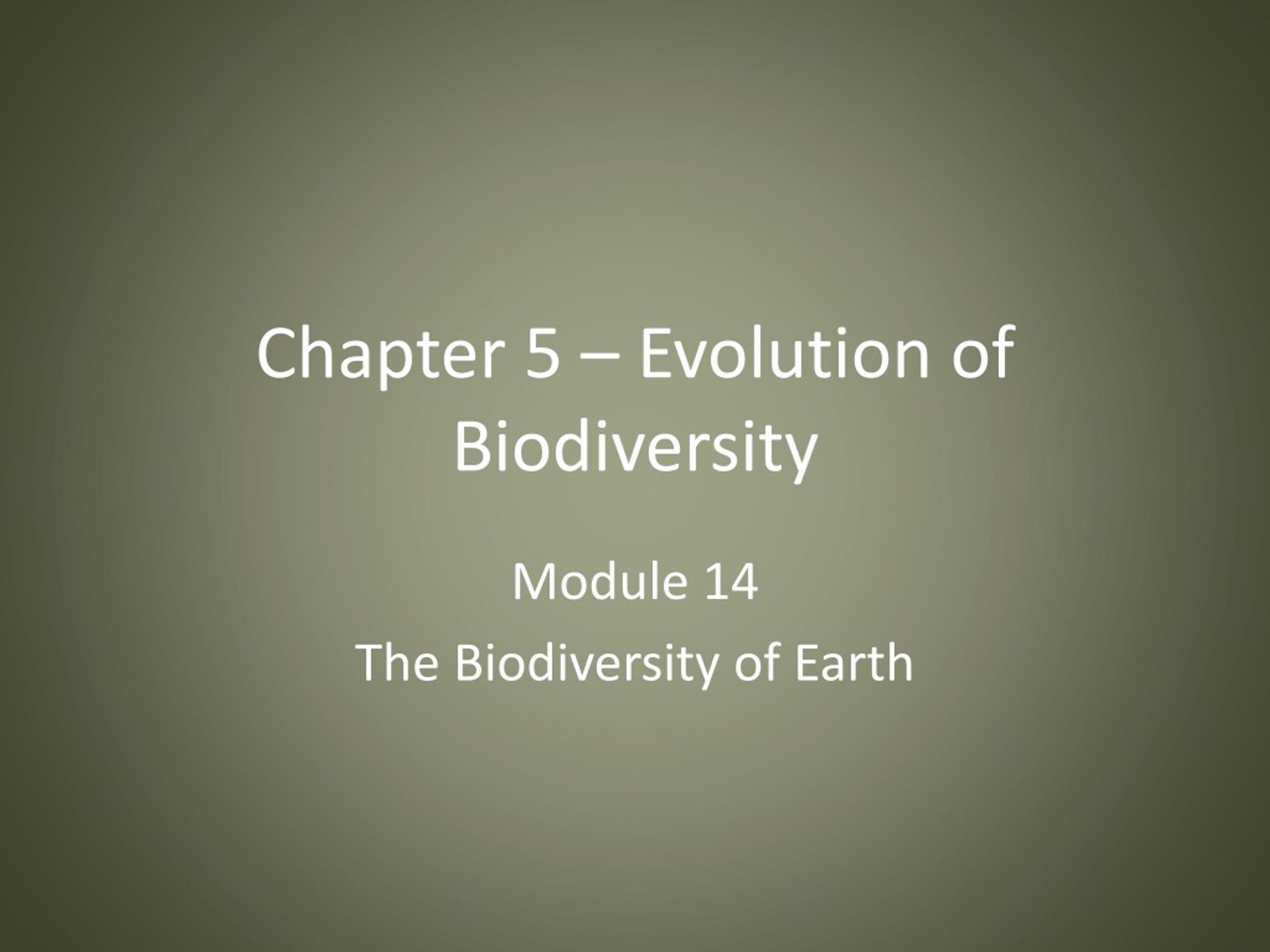 PPT - Chapter 5 – Evolution of Biodiversity PowerPoint Presentation ...