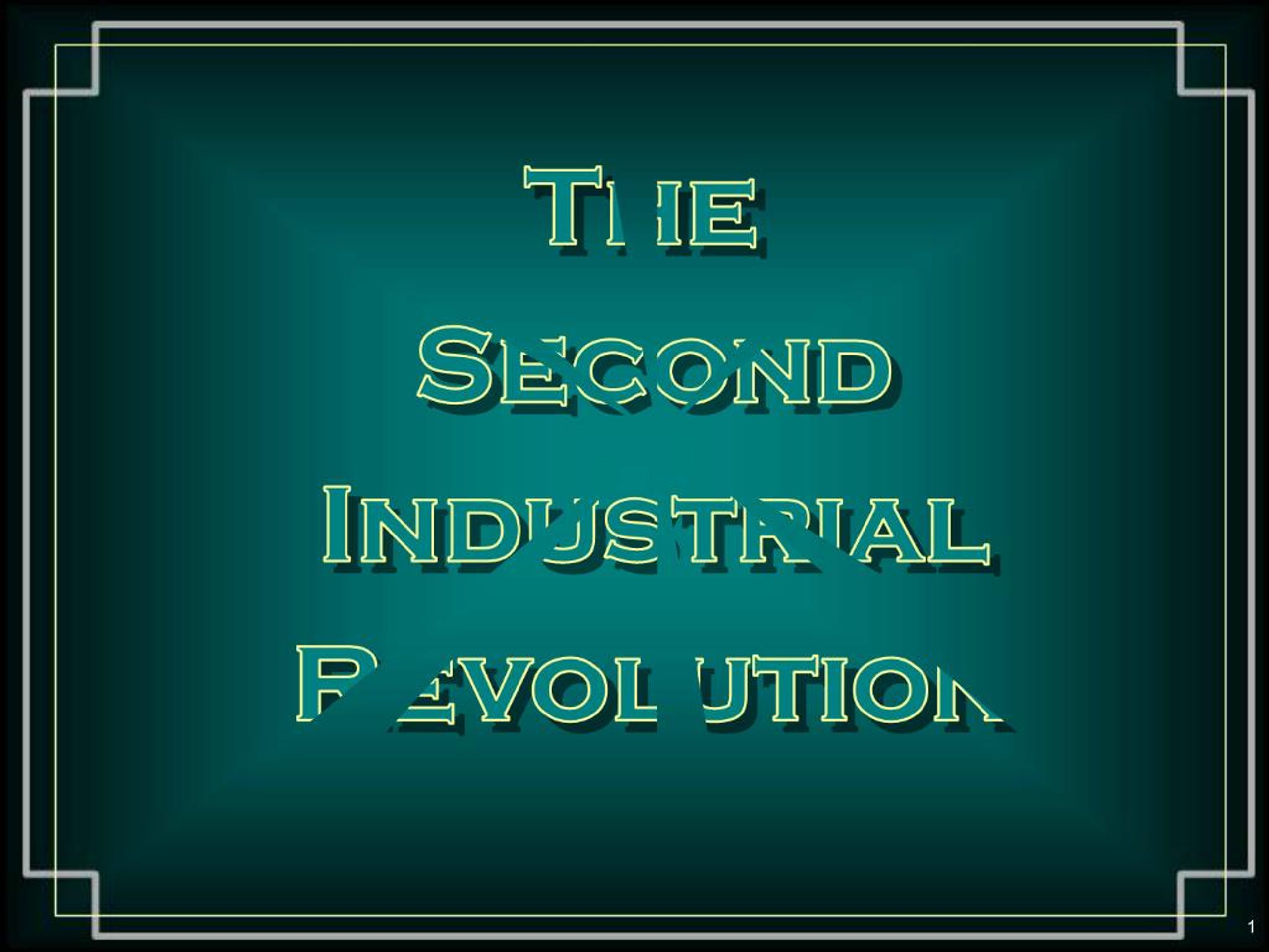 PPT - The Second Industrial Revolution PowerPoint Presentation, free ...